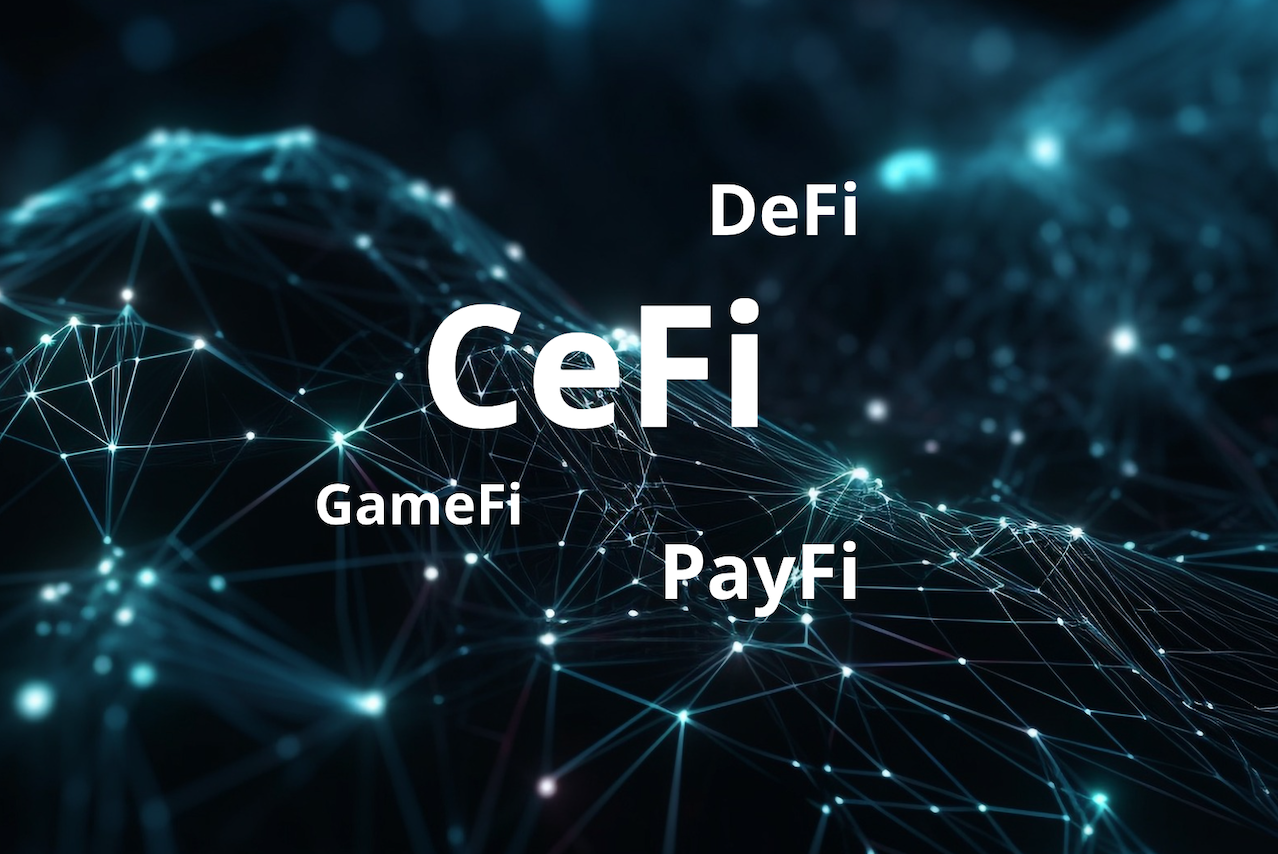 Key Concepts for DeFi, CeFi, GameFi, & PayFi - ND Labs | Web3 ...